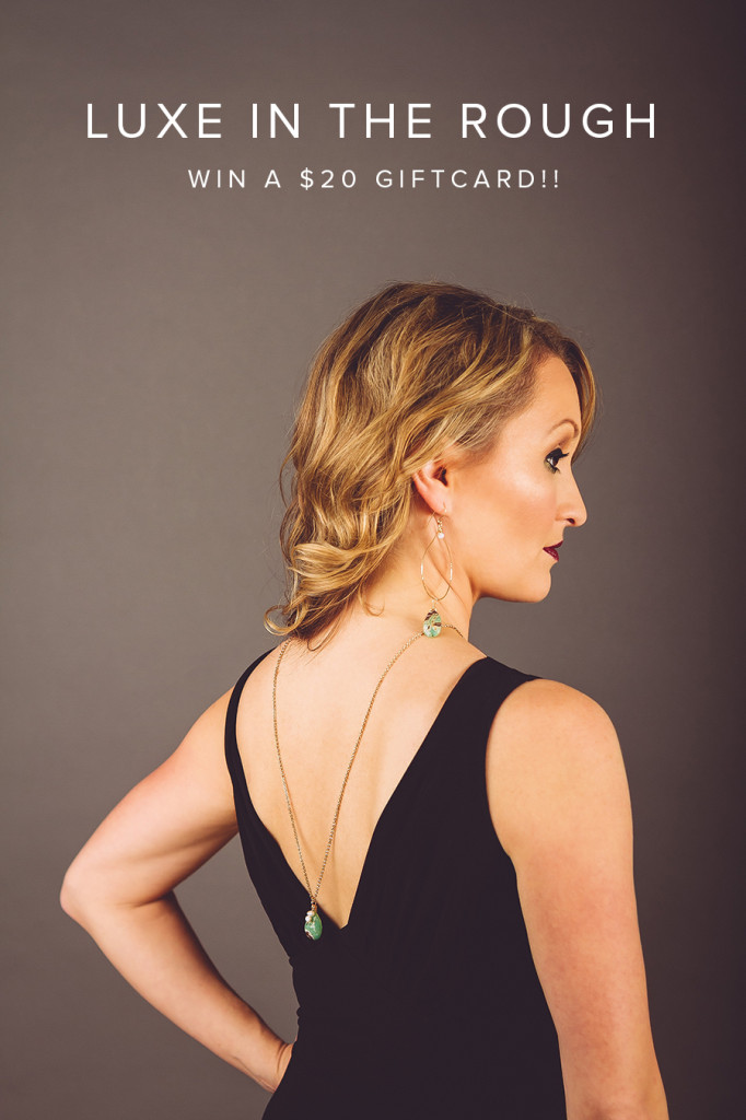 Luxe in the Rough {GIVEAWAY!!} – jennabethday.com